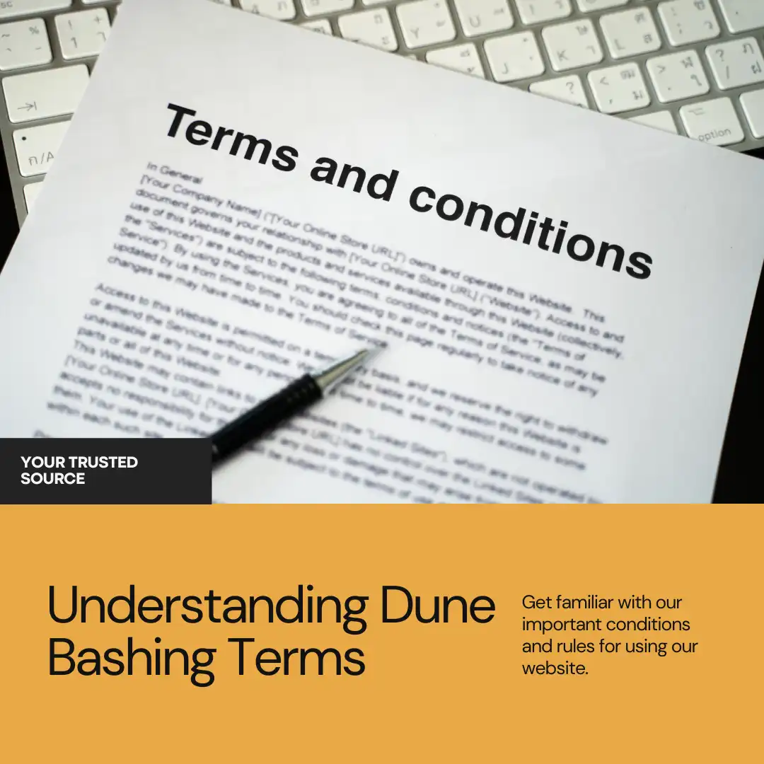 Terma Dan Syarat - Dune Bashing Dubai - Polisi Safari